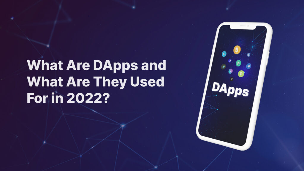 What Are DApps and What Are They Used For in 2023? – Blog.Switchere.com