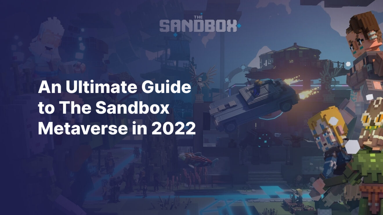 An Ultimate Guide to The Sandbox Metaverse in 2023 – Blog.Switchere.com
